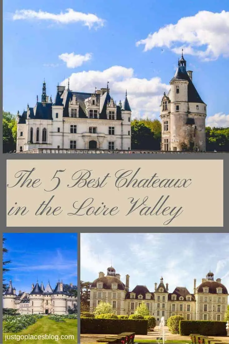 Five Best Chateaux in the Loire Valley