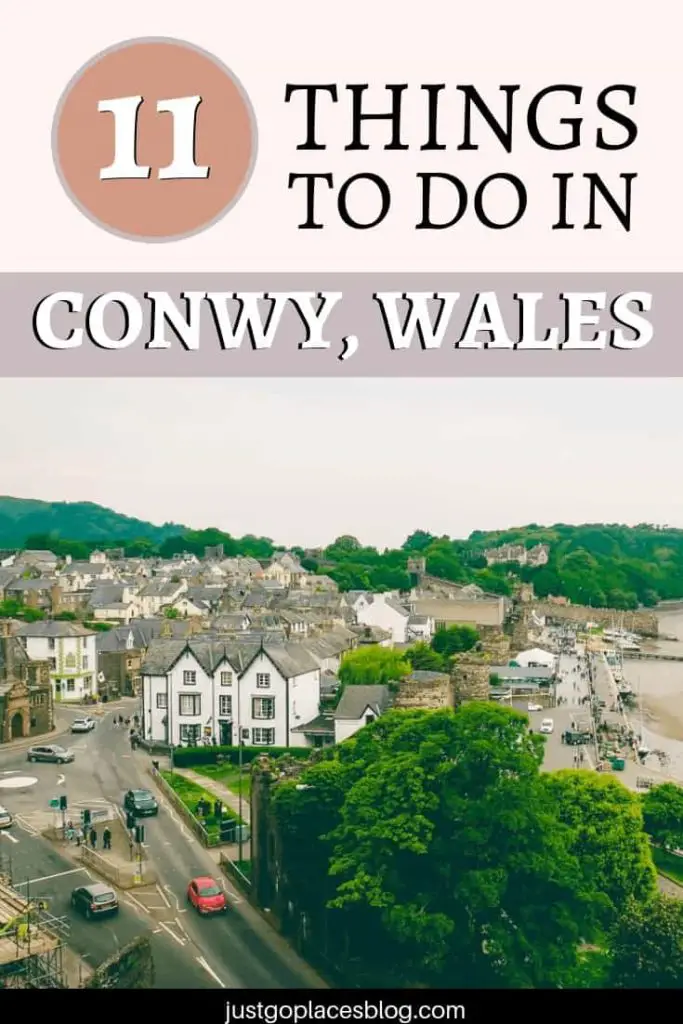 Conwy Castle in Wales + 10 more things to do in Conwy for family ...