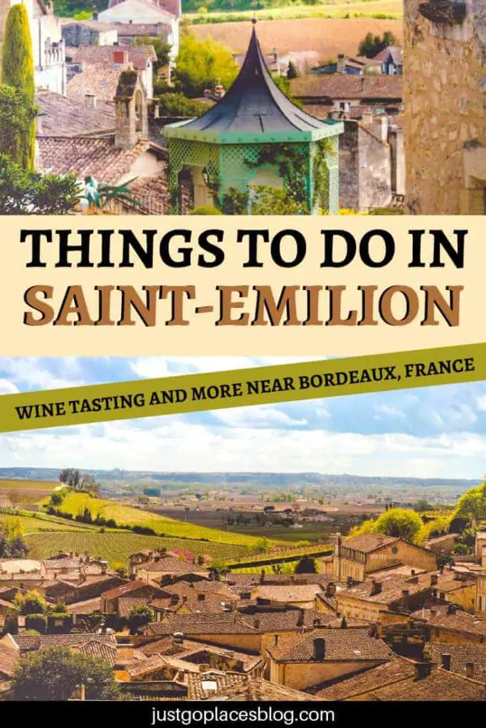 Why Saint-Emilion Is The Perfect Town To Visit for a Bordeaux Wine Tour
