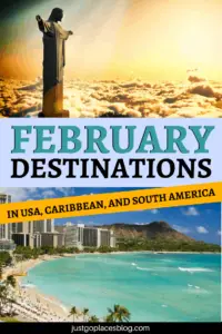 The Best Places to Travel in February in USA (& The Americas) for ...